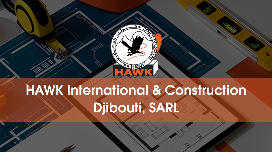 Projects | HAWK International & Construction Djibouti, SARL